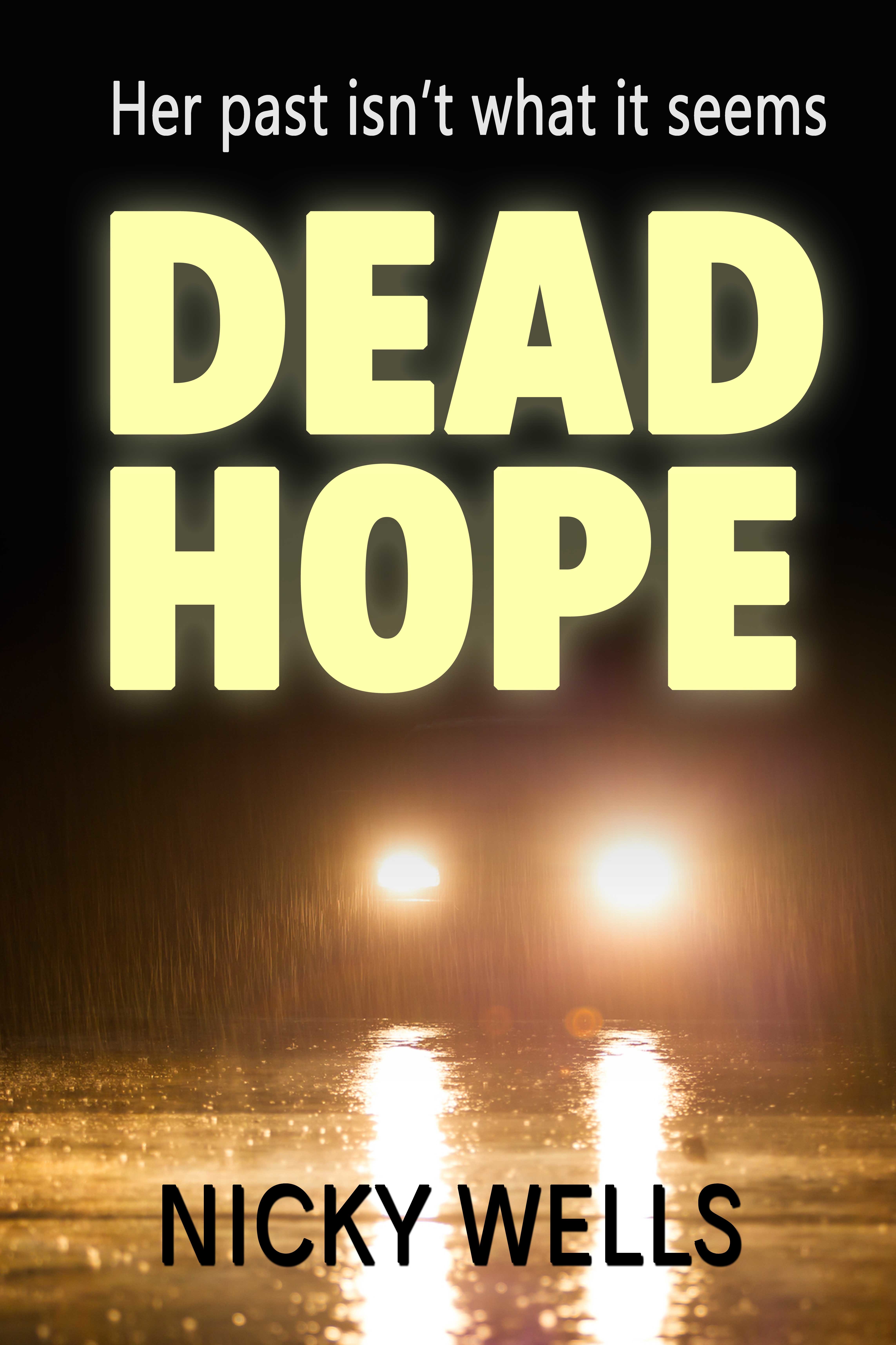 Dead Hope by Nicky Wells | Goodreads
