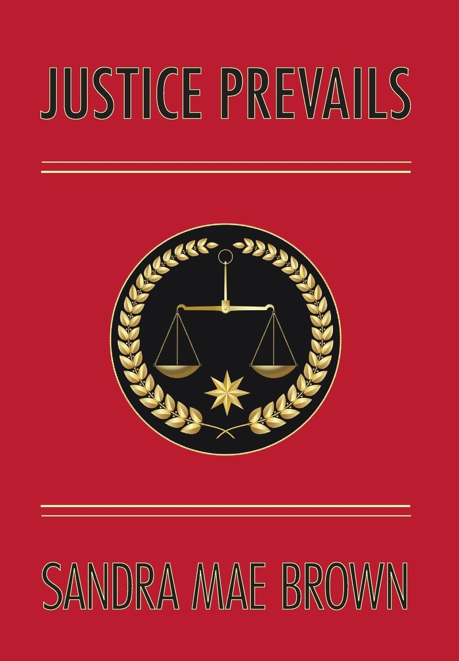 Justice Prevails by Sandra Mae Brown | Goodreads