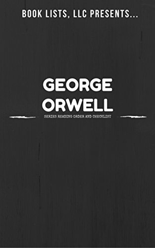 George Orwell Reading Order and Checklist by Books List | Goodreads