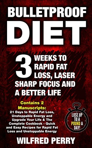 Bulletproof Diet: 3 Weeks to Rapid Fat Loss, Laser Sharp Focus and a ...