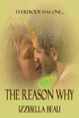 The Reason Why by Izzibella Beau | Goodreads
