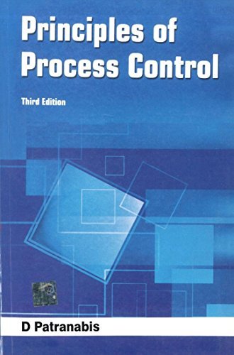 Principles Of Process Control by Patranabis | Goodreads