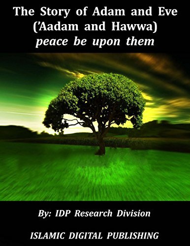 The Story of Adam and Eve ('Aadam and Hawwa) by IDP Research Division ...