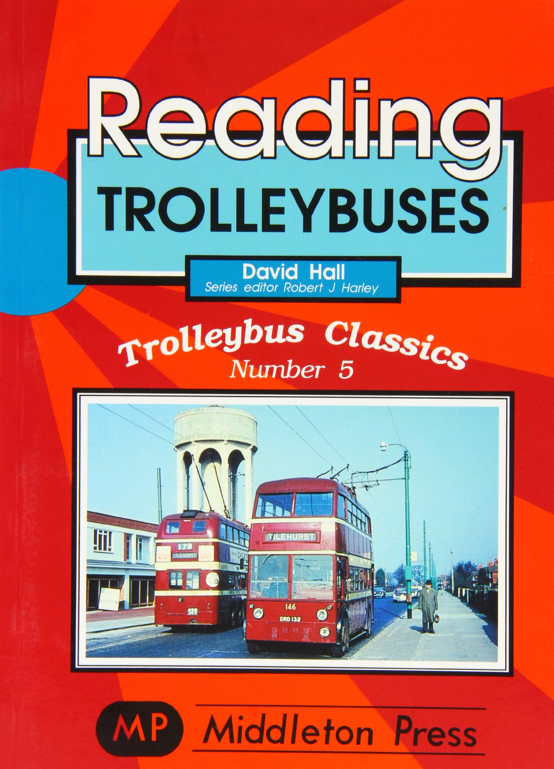 Reading trolleybuses by David Hall | Goodreads