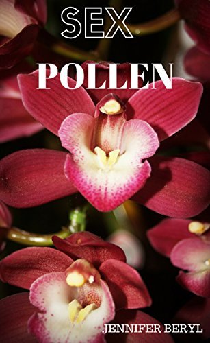Sex Pollen by Jennifer Beryl | Goodreads