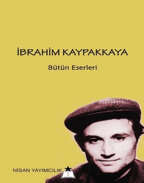 İbrahim Kaypakkaya - Bütün Eserleri by İbrahim Kaypakkaya | Goodreads