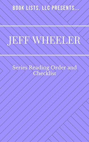 Jeff Wheeler Series Order and Checklist by Book Lists LLC | Goodreads
