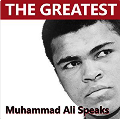 Muhammad Ali - The Greatest of All Time Speaks by Muhammad Ali | Goodreads