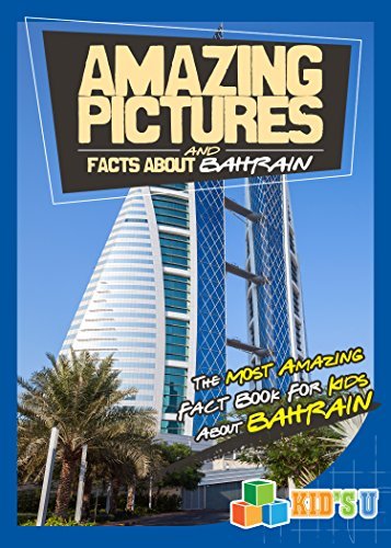 Amazing Pictures and Facts About Bahrain: The Most Amazing Fact Book ...