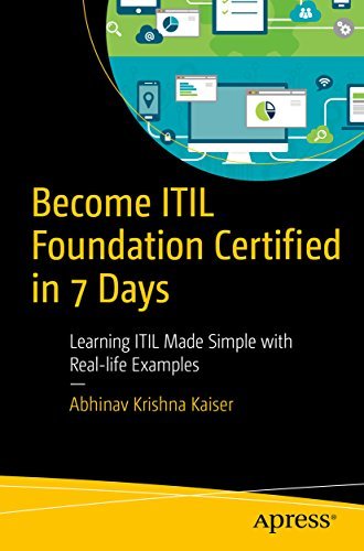 Become ITIL Foundation Certified in 7 Days: Learning ITIL Made Simple ...