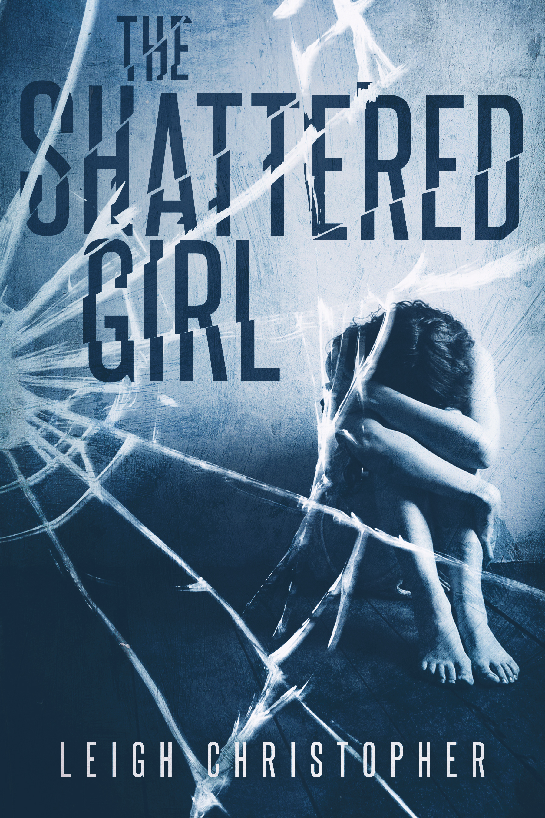 The Shattered Girl by Leigh Christopher | Goodreads