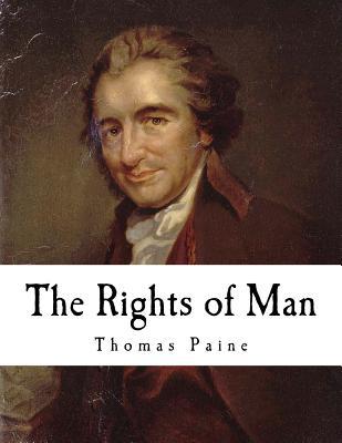 The Rights of Man: Thomas Paine by Thomas Paine | Goodreads