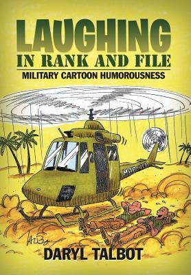 Laughing in Rank and File: Military Cartoon Humorousness by Daryl ...