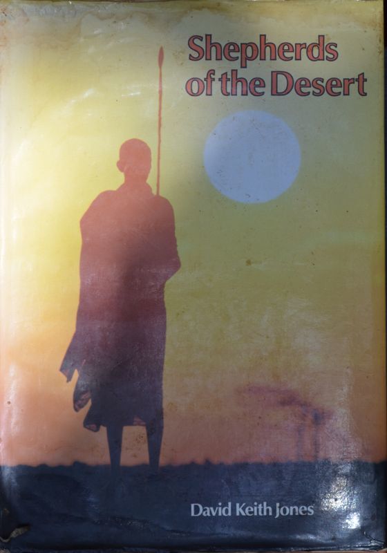 Shepherds of the Desert by David Keith Jones | Goodreads