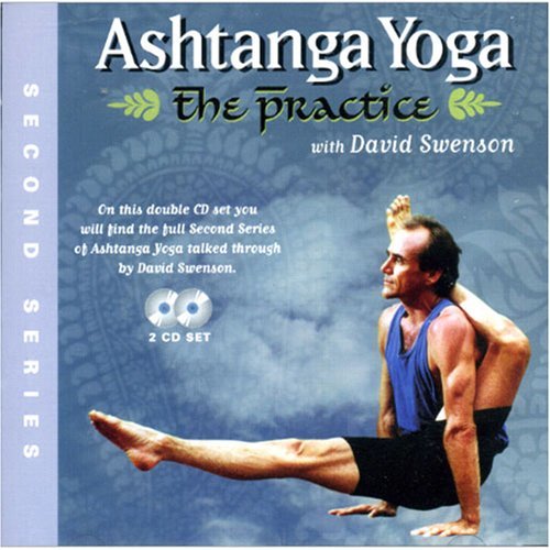 Ashtanga Yoga: The Practice (Second Series) by David Swenson | Goodreads