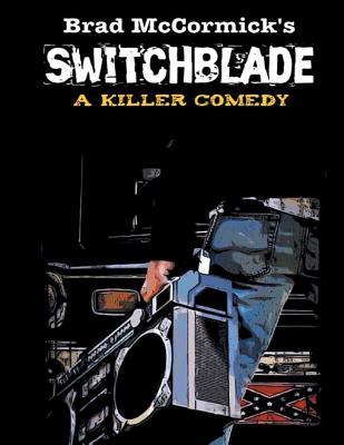 Switchblade by Brad McCormick | Goodreads