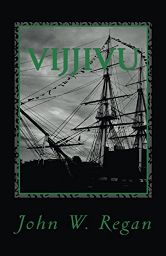 Vijjivu: Where The Bluejackets Wab And Utley Abscond by John W. Regan ...