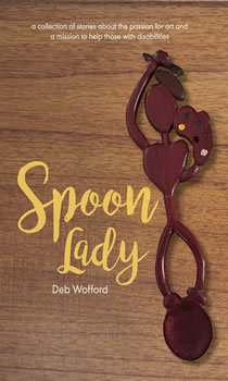 Spoon Lady by Deb Wofford | Goodreads