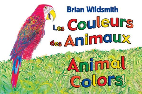 Les Couleurs des Animaux / Animal Colors by Brian Wildsmith | Goodreads