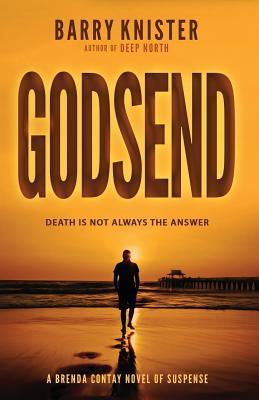 Godsend (Brenda Contay) by Barry Knister | Goodreads