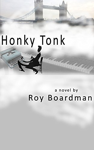 Honky Tonk by Roy Boardman | Goodreads