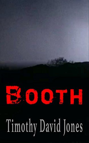 Booth by Timothy David Jones | Goodreads