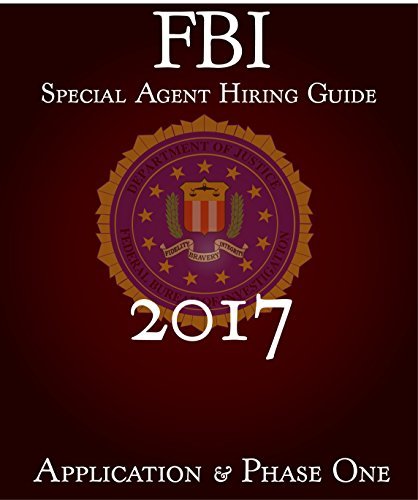 FBI Special Agent Hiring Guide 2017 – Application & Phase One: FBI by ...