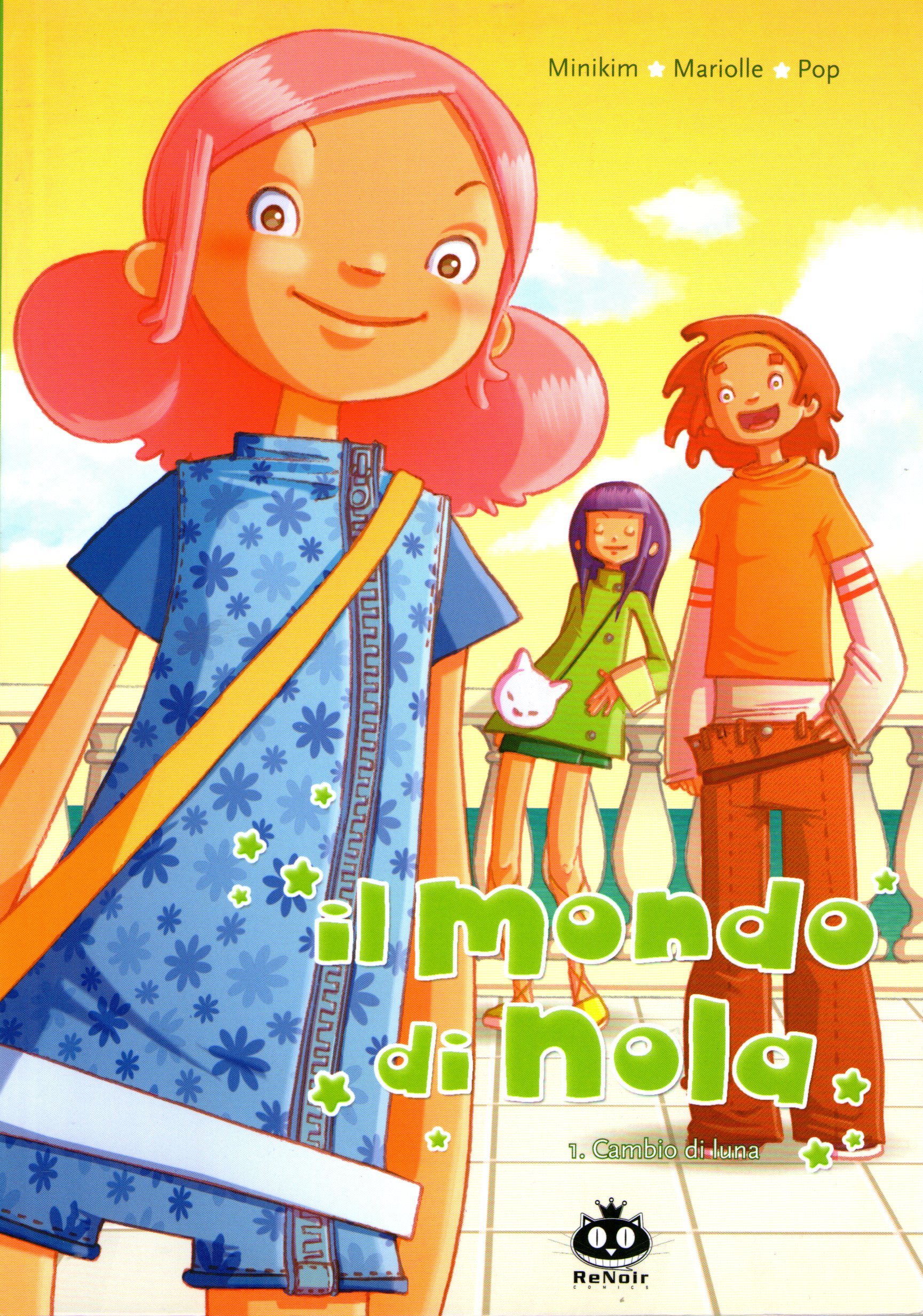 Il mondo di Nola, Vol. 1: Cambio di luna by Mathieu Mariolle | Goodreads