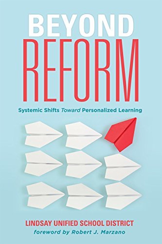 Beyond Reform: Systemic Shifts Toward Personalized Learning by Lindsay ...