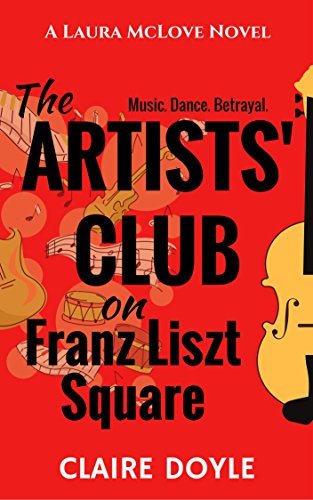The Artists' Club on Franz Liszt Square by Claire Doyle | Goodreads