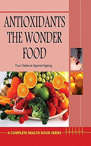 Antioxidants by Bimal Chhajer | Goodreads