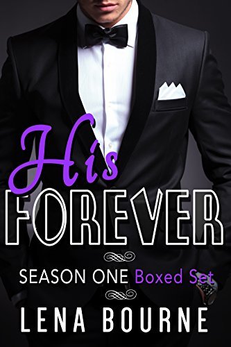His Forever Season One Boxed Set: Books 1 - 10 by Lena Bourne | Goodreads