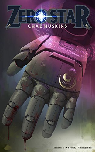 Zero Star by Chad Huskins | Goodreads