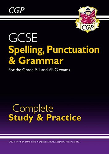 GCSE Spelling, Punctuation and Grammar Complete Study & Practice by CGP Books | Goodreads