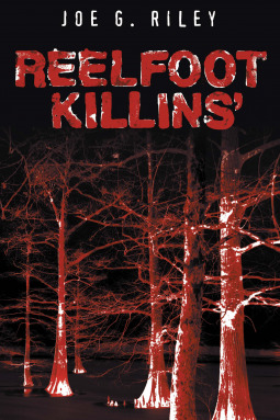 Reelfoot Killins' by Joe G. Riley | Goodreads