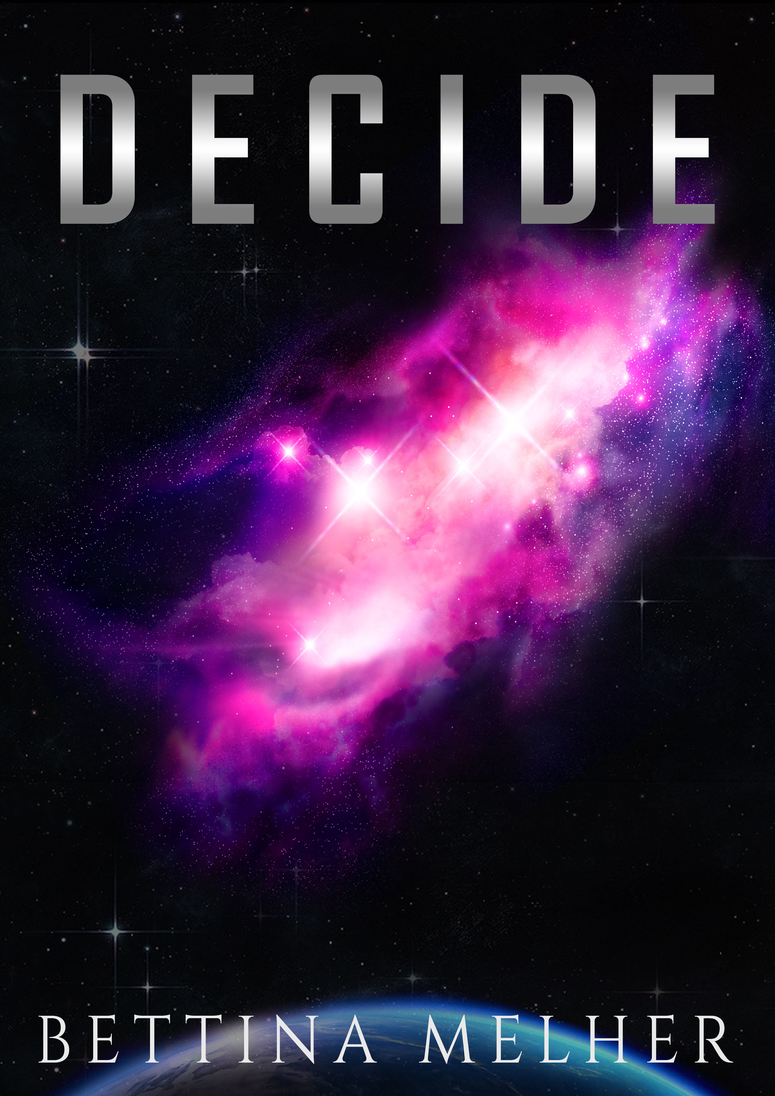 DECIDE by Bettina Melher | Goodreads