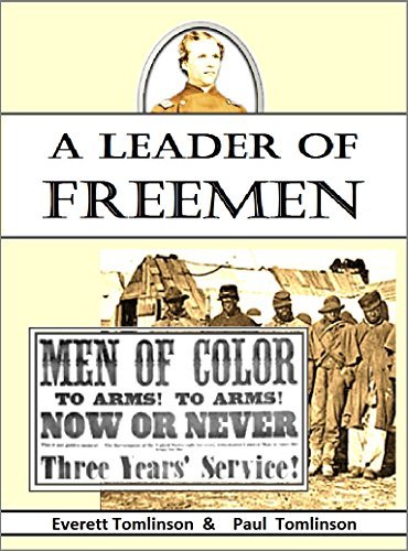 A Leader of Freemen: The Life Story of Samuel Chapman Armstrong, Brevet ...