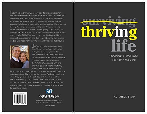 Thriving LIfe: Choosing to Encourage Yourself in the Lord by Jeffrey ...