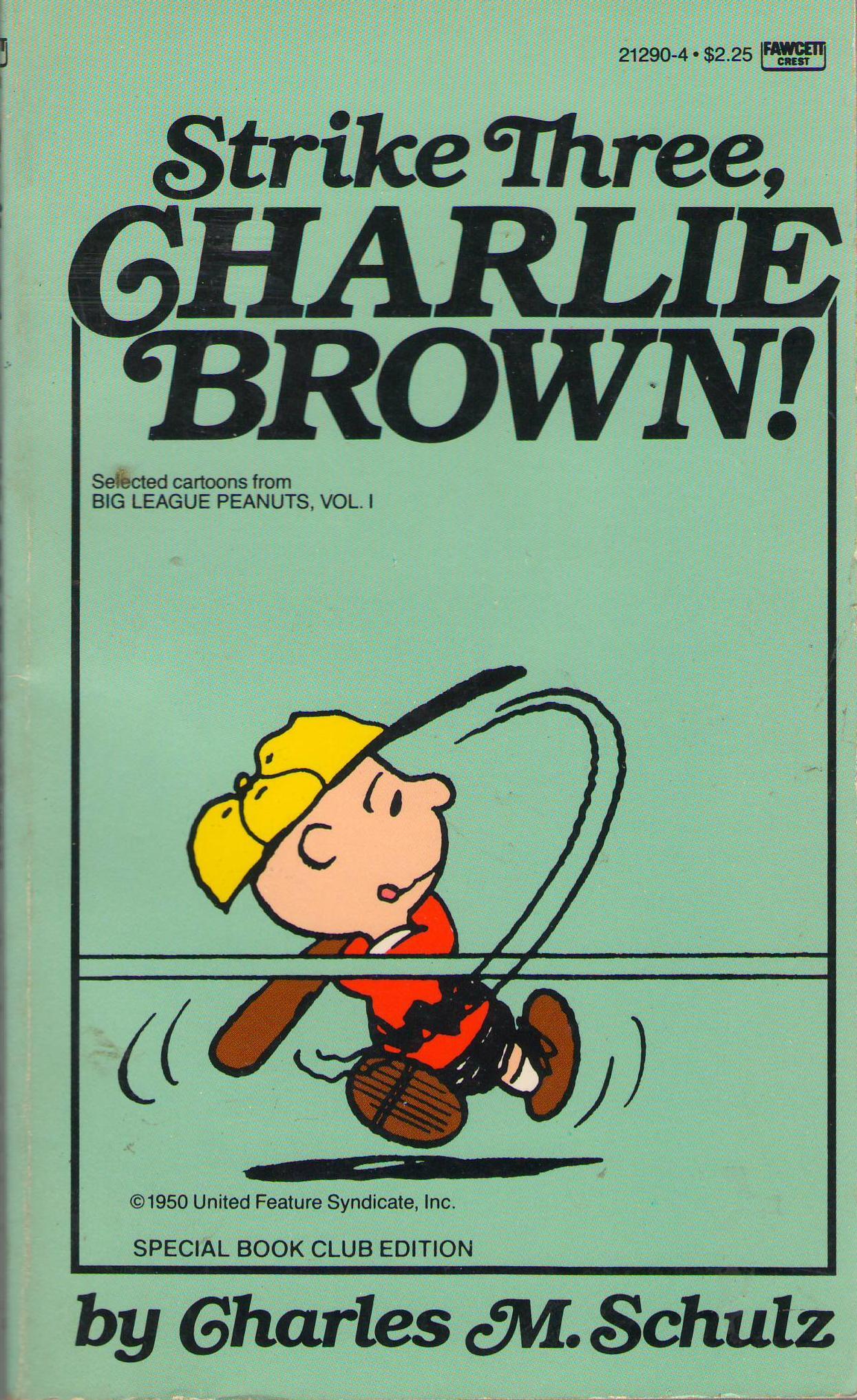 Strike Three Charlie Brown by Charles M. Schulz | Goodreads