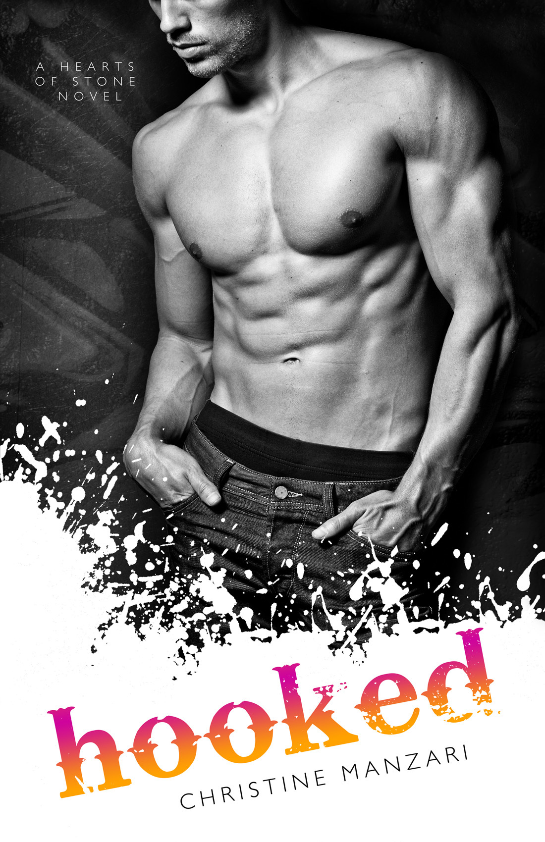 Hooked (Hearts of Stone #1) by Christine Manzari | Goodreads