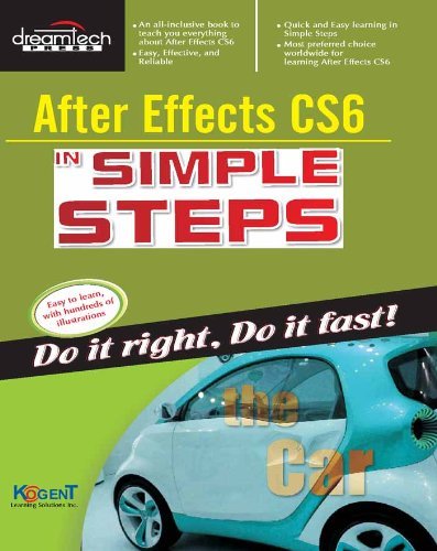 After Effects CS6 in Simple Steps by Kogent Learning Solutions Inc ...