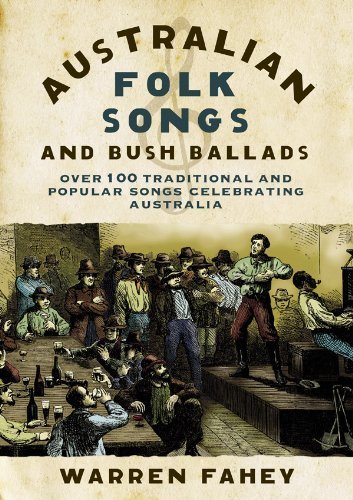 Australian Folk Songs and Bush Ballads by Warren Fahey | Goodreads