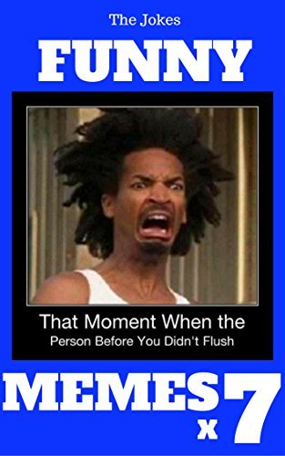 The Jokes FUNNY MEMES X 7: Best Memes Funny Comedy Jokes Hilarious ...