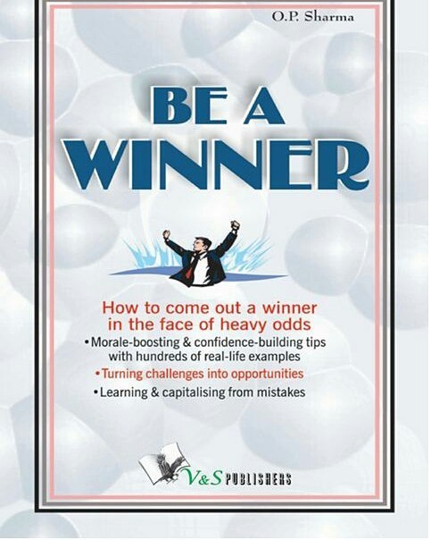 Be a Winner : Morale Boosting Tips for a Confident and Successful ...