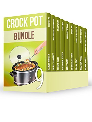 Crock Pot BUNDLE: The Best Crock Pot Recipes for Staying Fit by Harold ...
