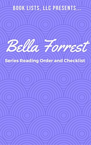 Bella Forrest Series Order and Checklist by Books List | Goodreads