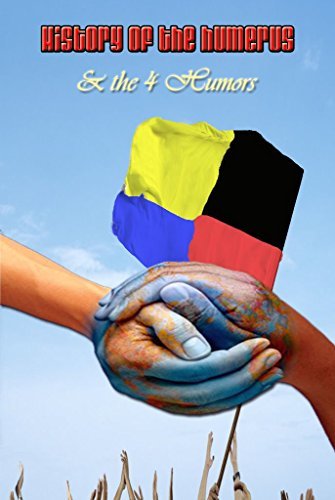 History of the Humerus & the 4 Humours by Ramzy Sweis | Goodreads