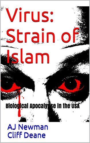 Virus: Strain of Islam: Biological Apocalypse in the USA by A.J. Newman ...