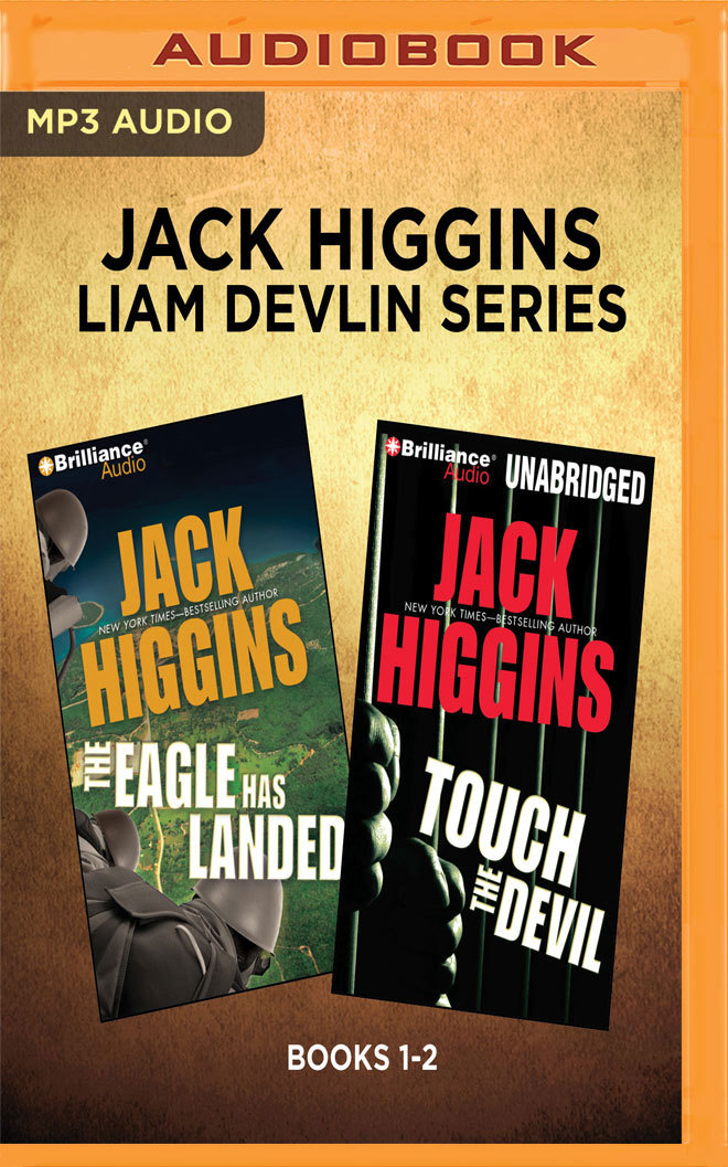The Eagle Has Landed, Touch the Devil by Jack Higgins | Goodreads