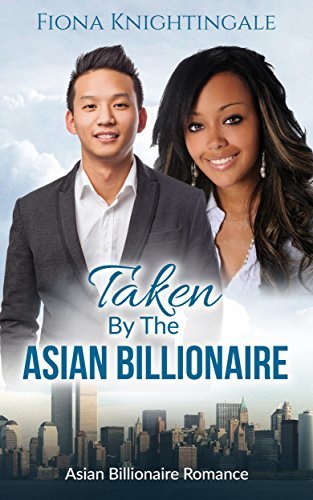 Taken by the Asian Billionaire by Raven Harper | Goodreads